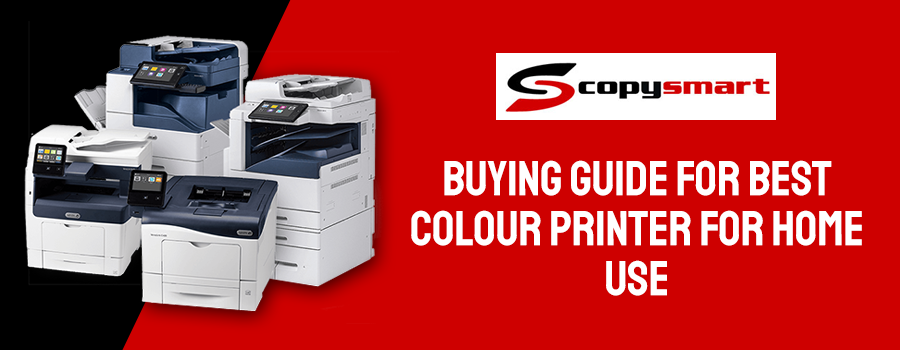 Guide the Best Colour Printer for Home Uses – Copy Smart